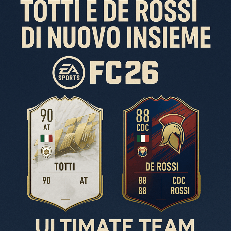 FC 26 Ultimate Team: tornano Totti e De Rossi - Stadiosport.it